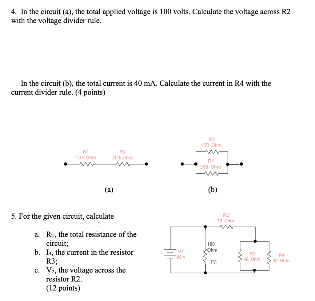 SOLVED: 4. In the circuit (a), the total applied voltage is 100 volts. Calculate the voltage ...