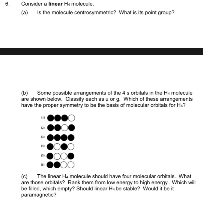 SOLVED: Consider a linear H4 molecule (a) Is the molecule ...