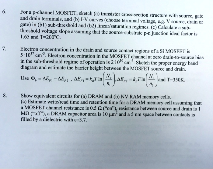 For a p-channel MOSFET, sketch a transistor cross-section structure ...