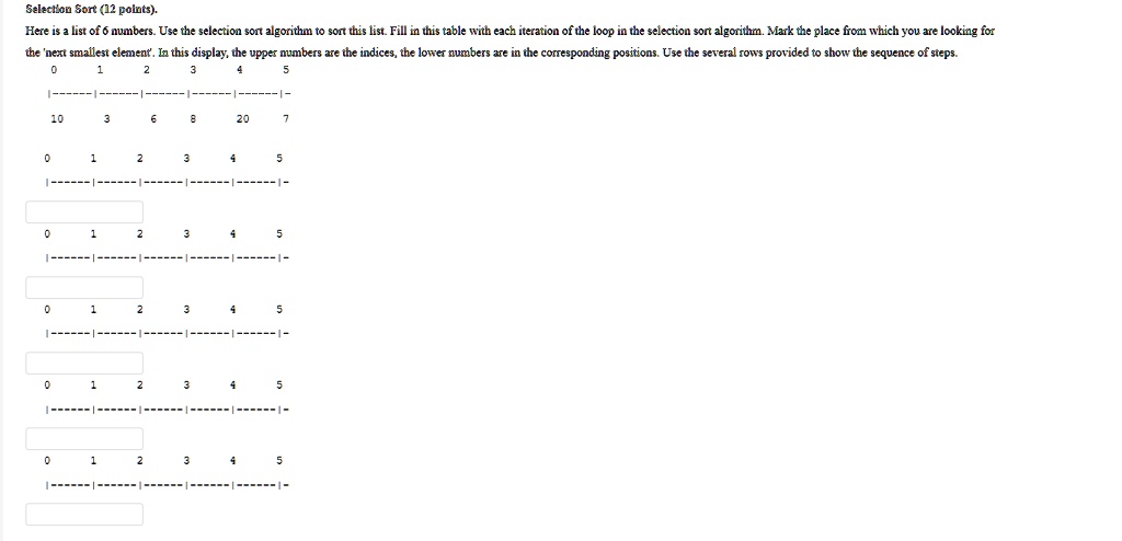 SOLVED: C++ Selection Sort (12 points). Here is a list of 6 numbers ...