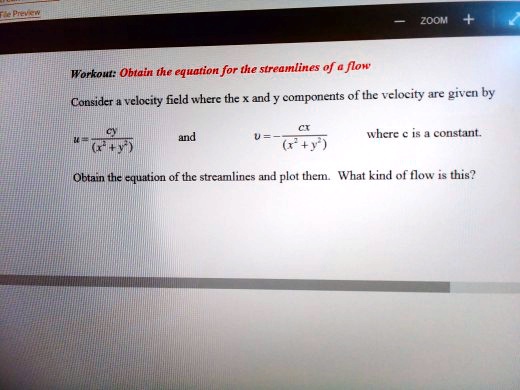 ZOOM Workout: Obtain the equation for the streamlines of a flow ...