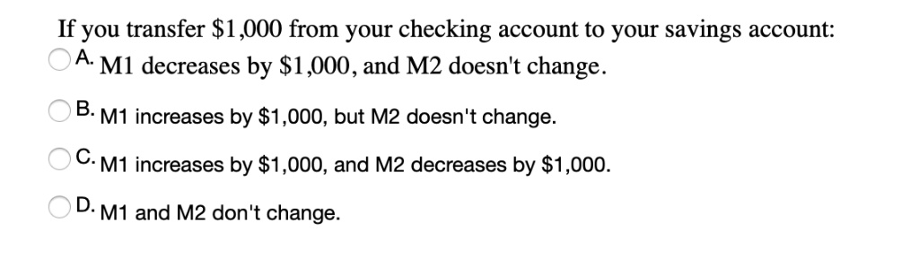 SOLVED: If you transfer 1,000 from your checking account to your ...