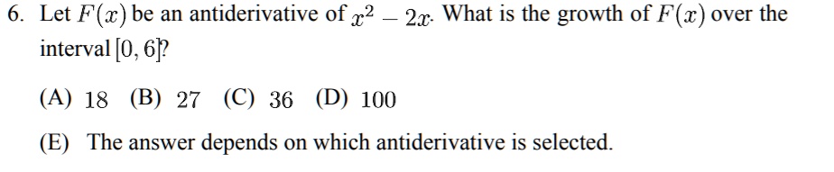 SOLVED: 6. Let F(x) be an antiderivative of 12 2c: What is the growth ...