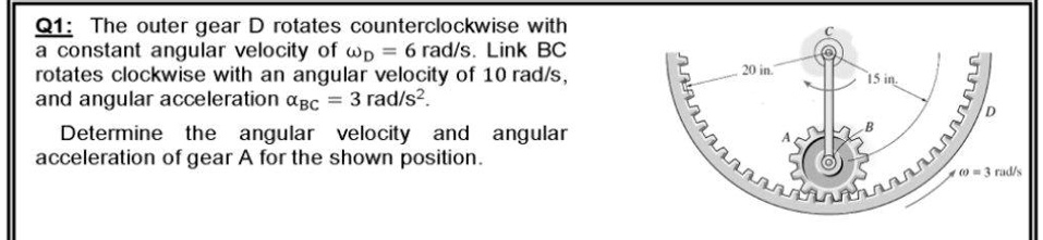 The outer gear D rotates counterclockwise with a constant angular ...