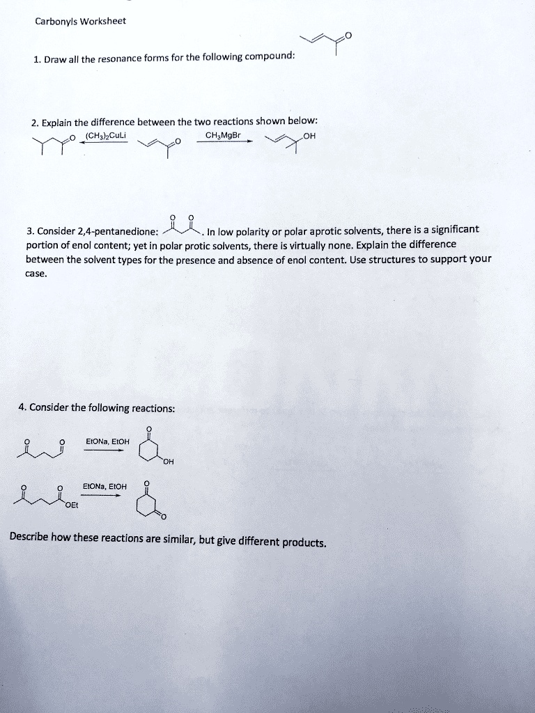 Carbonyls Worksheet 1. Draw all the resonance forms for the...