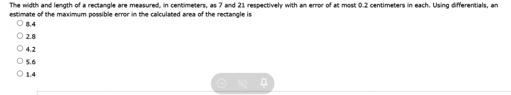 SOLVED: The width and length of rectangl are measured in centimeters ...