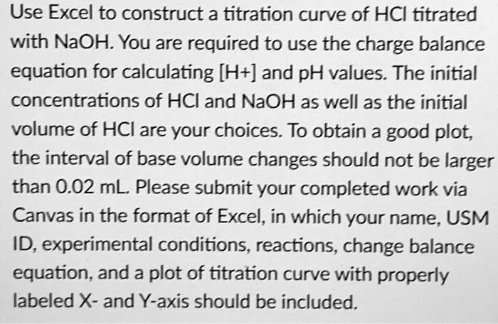 SOLVED: Use Excel to construct a titration curve of HCI titrated with ...