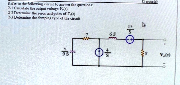 Refer to the following circuit to answer the questions: 2-1 Calculate the output voltage Vo(s) 2 ...