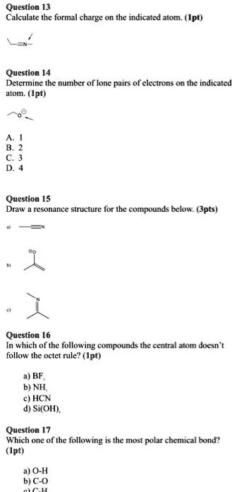SOLVED: Question 3: Calculate the formal charge on the indicated atom ...