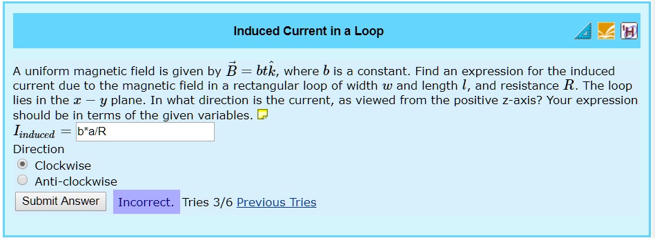 Induced Current in a Loop A uniform magnetic field is given by B = btk ...