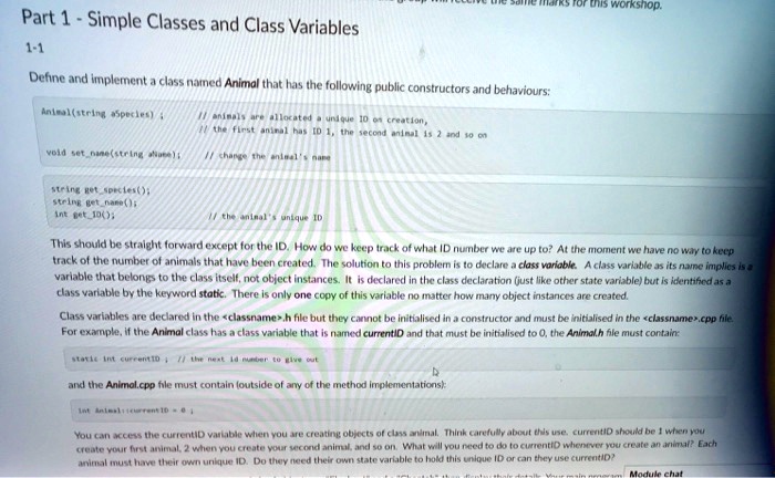 SOLVED: Part 1-Simple Classes and Class Variables 1-1 Define and implement a class named Animal ...