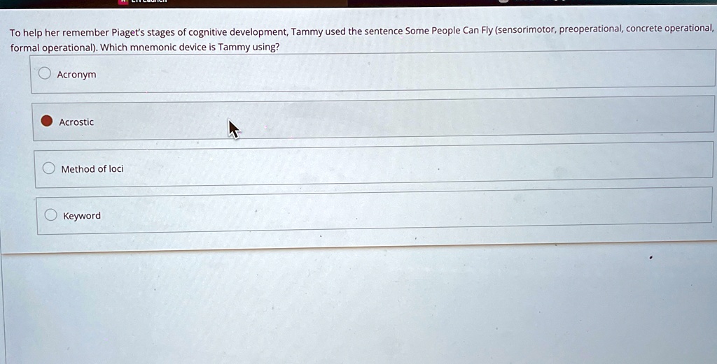 To help her remember Piaget's stages of cognitive development, Tammy ...