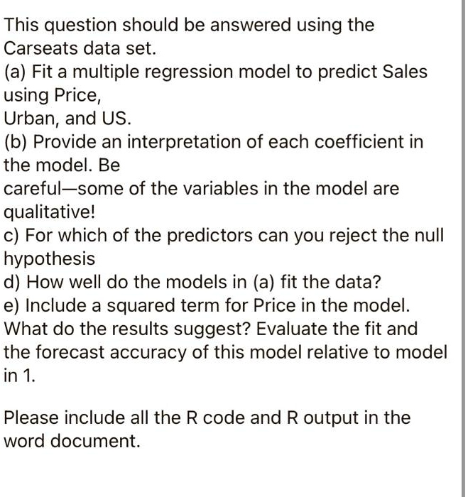 SOLVED: This question should be answered using the Carseats data set ...