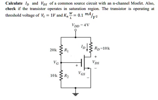 SOLVED: Texts: Calculate Ip and Vps of a common source circuit with an n-channel MOSFET. Also ...