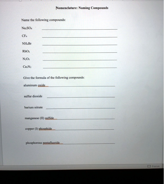 SOLVED: Nomenclature: Naming Compounds Name the following compounds: Na2SO4 CF4 NH4Br RhO3 NO2 ...