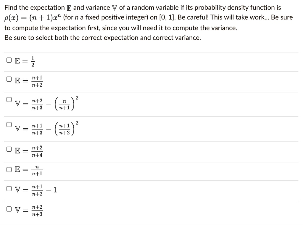 Find the expectation E and variance V of a random variable if its ...