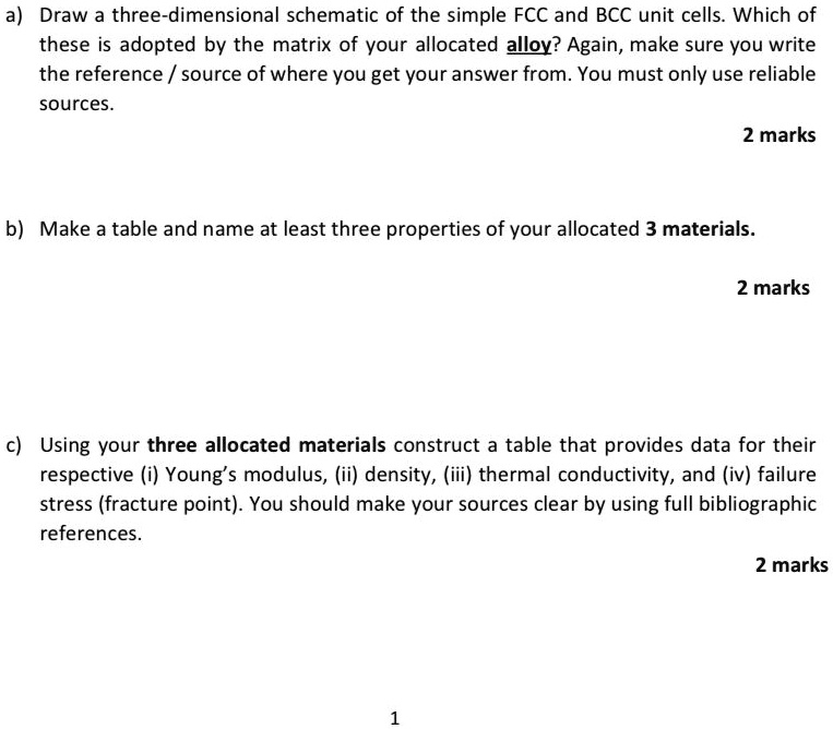 SOLVED: a) Draw a three-dimensional schematic of the simple FCC and BCC unit cells. Which of ...