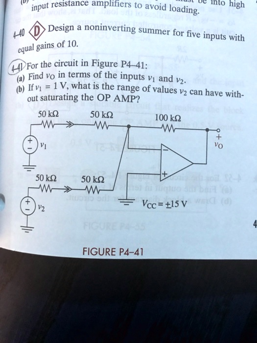SOLVED: For the circuit in Figure P4-41: (a) Find Vo in terms of the inputs v1 and v2. (b) If v1 ...