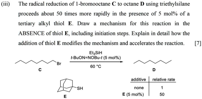 SOLVED: The radical reduction of bromooctane (â‚¬) to octane (D) using ...