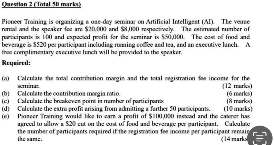SOLVED: (a) Calculate the total contribution margin and the total ...