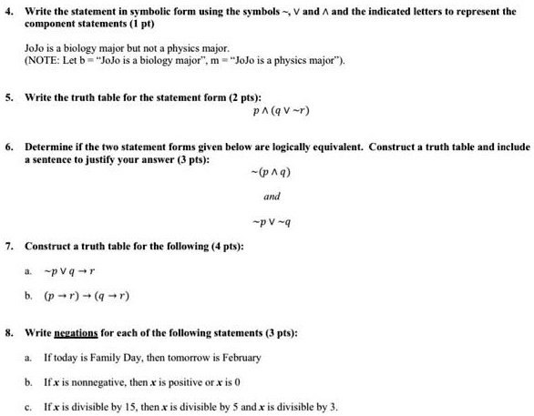 SOLVED: Write the statement smbolic form using the mbols component statements and and the ...
