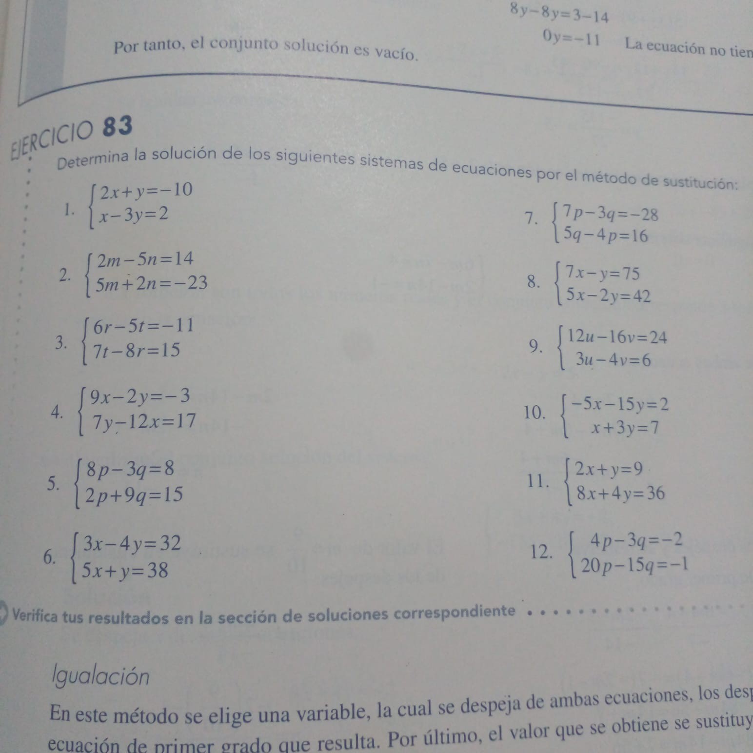 SOLVED: 8 y-8 y =3-14 0 y =-11 La ecuación no tien Por tanto, el ...