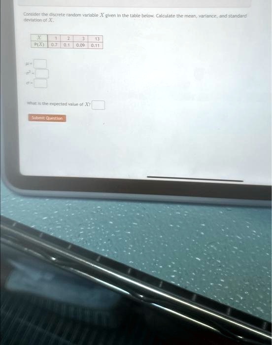 Solved Consider The Discrete Random Variable X Given In The Table 3010