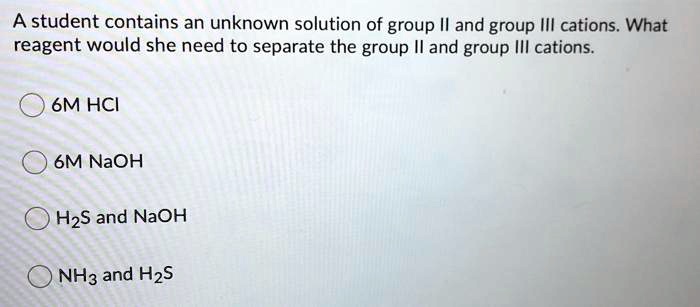 a student contains an unknown solution of group il and group ill ...