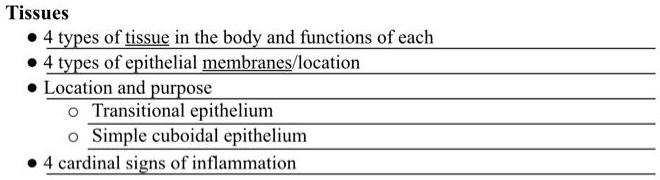 SOLVED: Tissues: 4 types of tissue in the body and functions of each. 4 ...