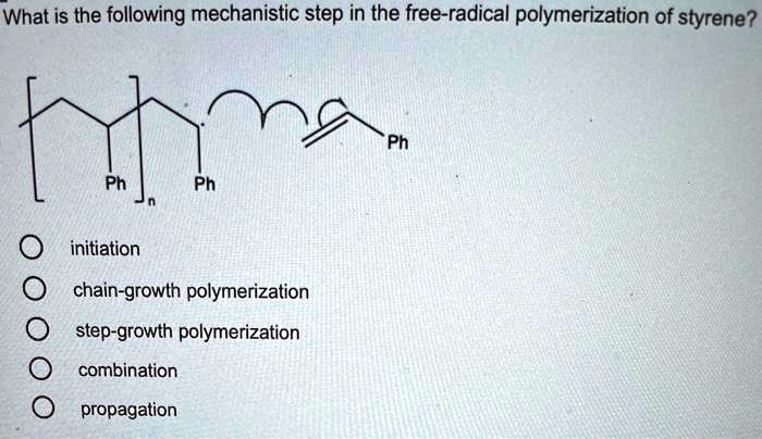 what is the following mechanistic step in the free radical ...