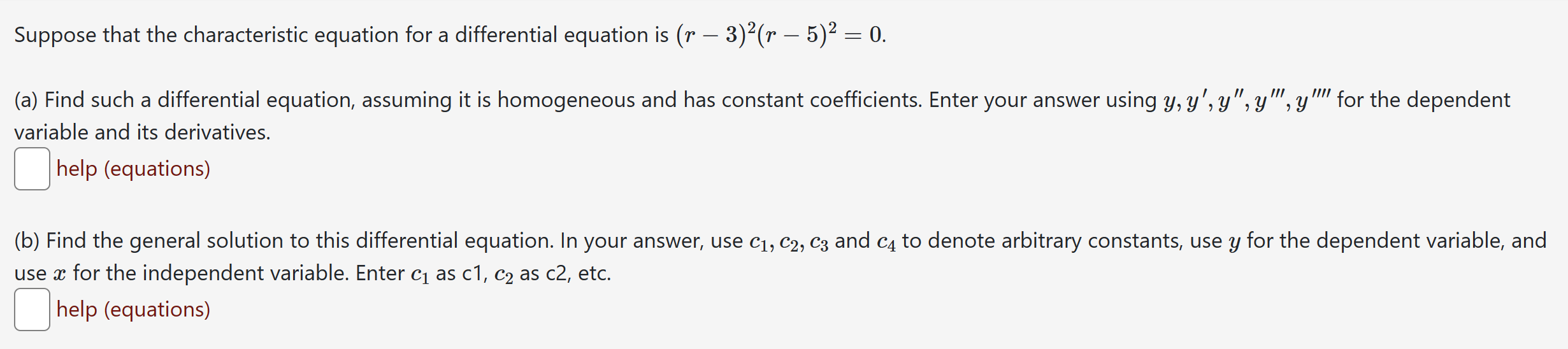 SOLVED: Suppose that the characteristic equation for a differential ...