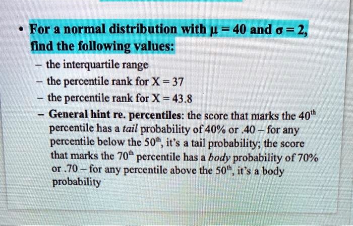 SOLVED: For 4 normal distributions with p = 40 and Ïƒ = 2, find the ...