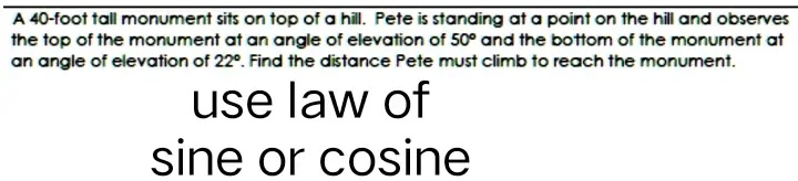 SOLVED: A 40-foot tall monument sits on top of a hill: Pete is standing ...