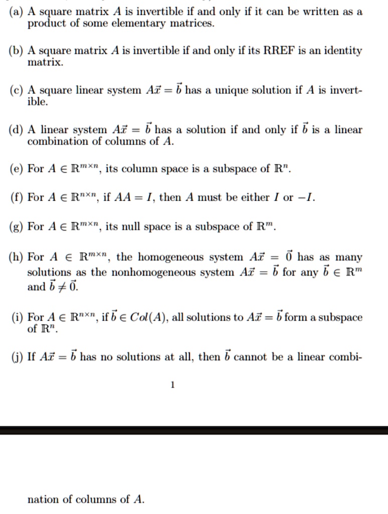 SOLVED: (a) A square matrix A is invertible if and only if it can be ...
