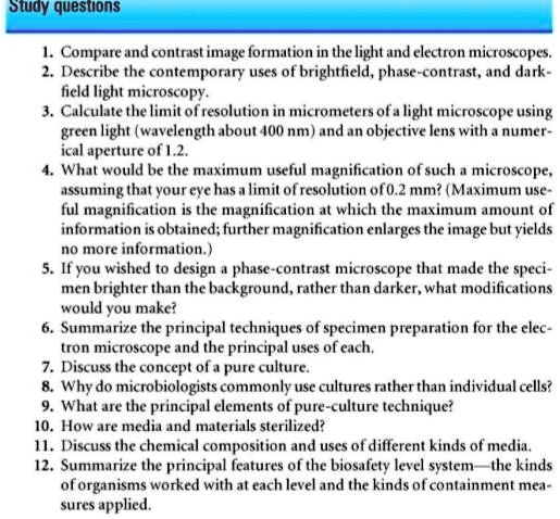 Study questions: 1. Compare and contrast image formation in the light and electron microscopes ...