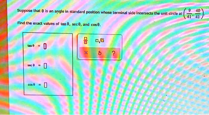 SOLVED: Suppose that 8 Is an angle in standard position whose terminal ...