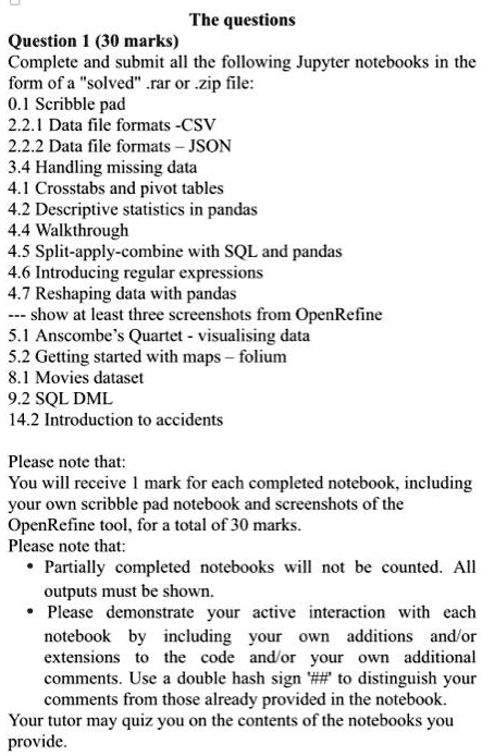 The questions Question 1 (30 marks) Complete and submit all the ...