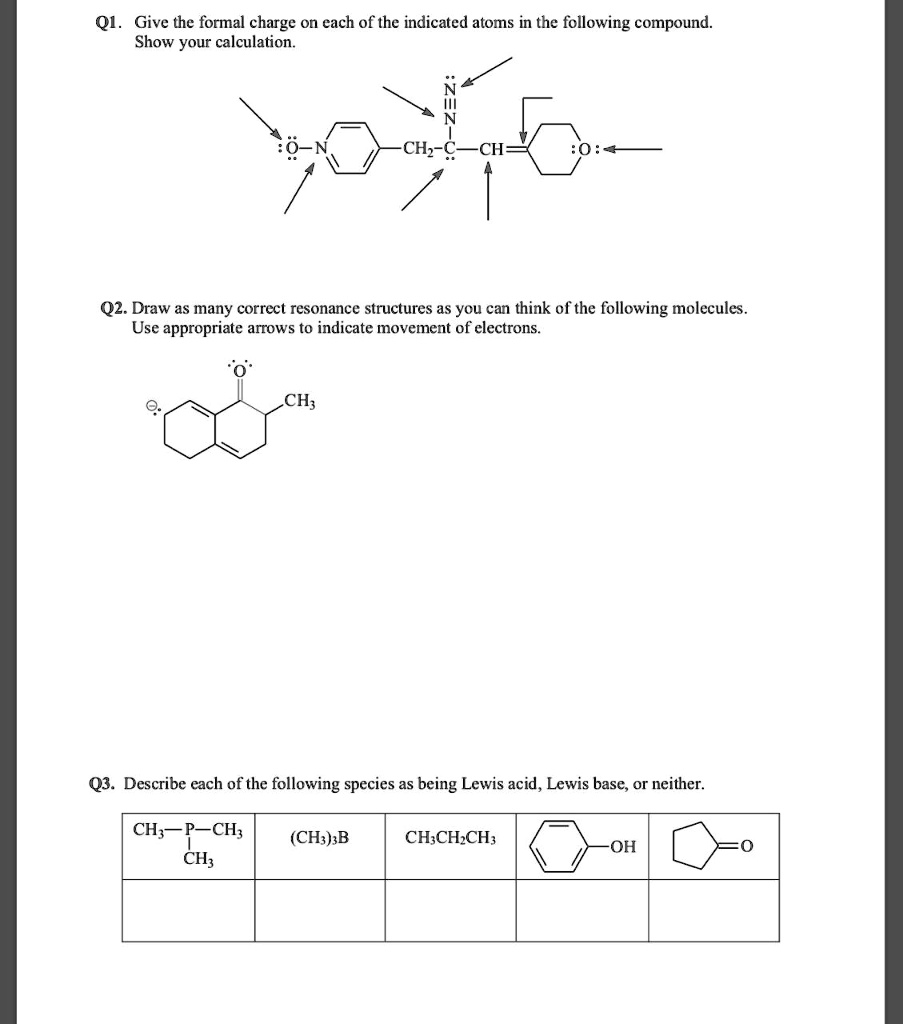 Solved Qi Give The Formal Charge On Each Of The Indicated Atoms In