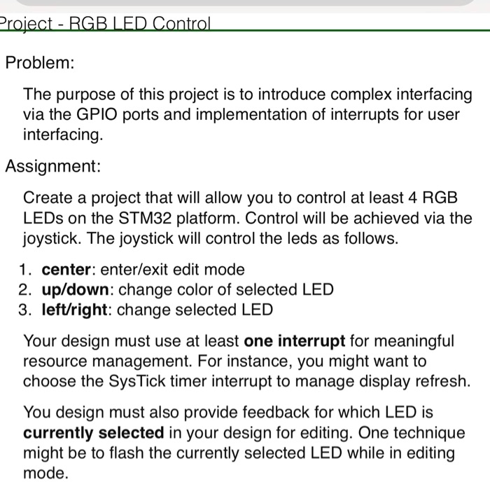 Project - RGB LED Control Problem: The purpose of this project is to introduce complex ...