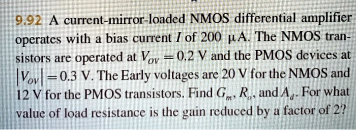 9.92 A current-mirror-loaded NMOS differential amplifier operates with ...