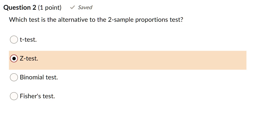 SOLVED: Which test is the alternative to the 2-sample proportions test ...