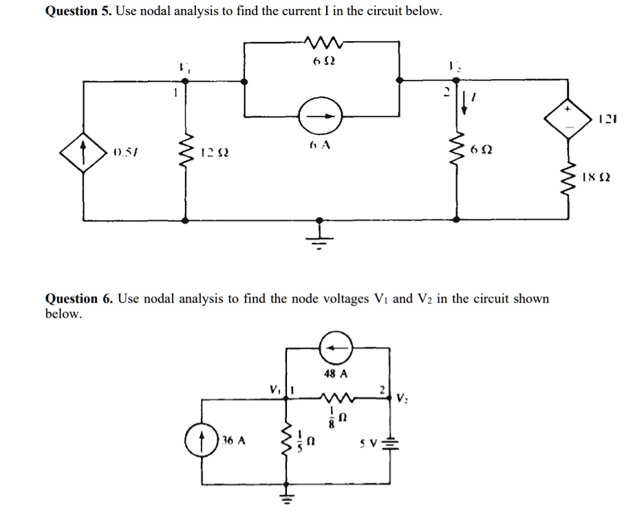 SOLVED: Question 5. Use nodal analysis to find the current [ in the ... SOLVED: Question 5. Use nodal analysis to find the current [ in the ...