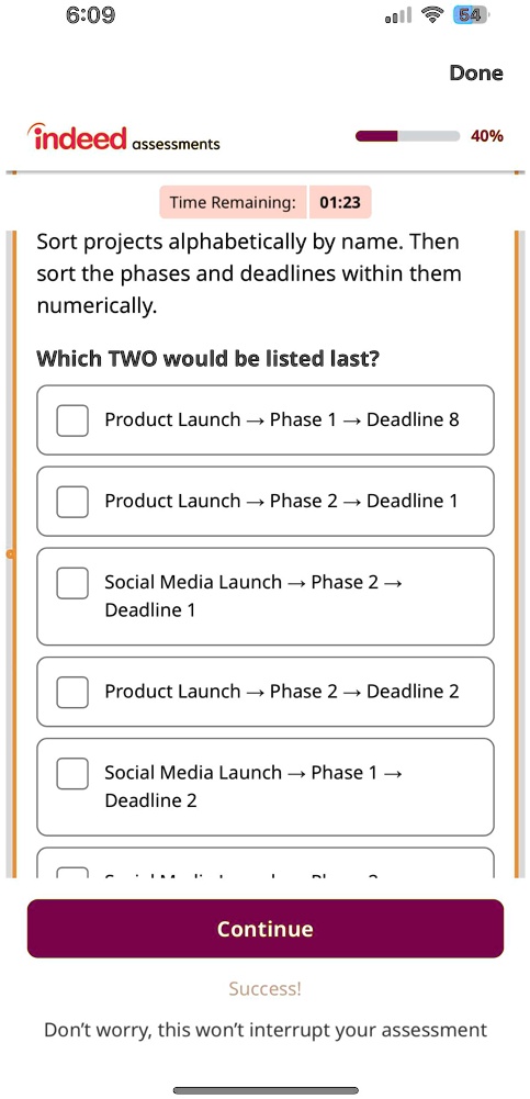 6:09 54 Done indeed assessments Time Remaining: 01:23 40% Sort projects alphabetically by name ...