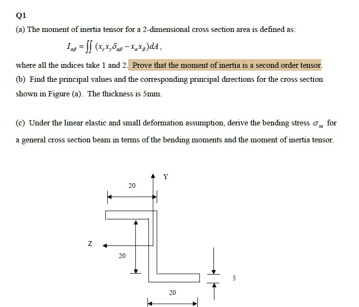 SOLVED: (a) The moment of inertia tensor for a 2-dimensional cross-sectional area is defined as ...