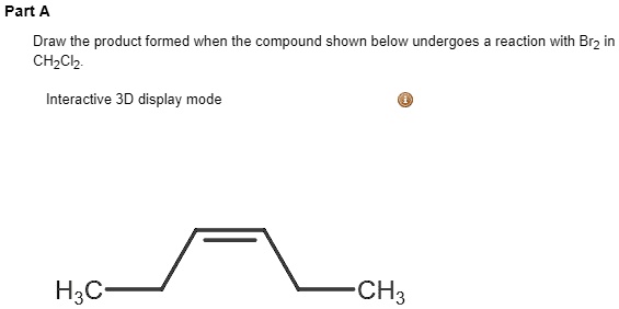 part a draw the product formed when the compound shown below undergoes ...