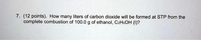 SOLVED: (12 points): How many liters of carbon dioxide will be formed ...