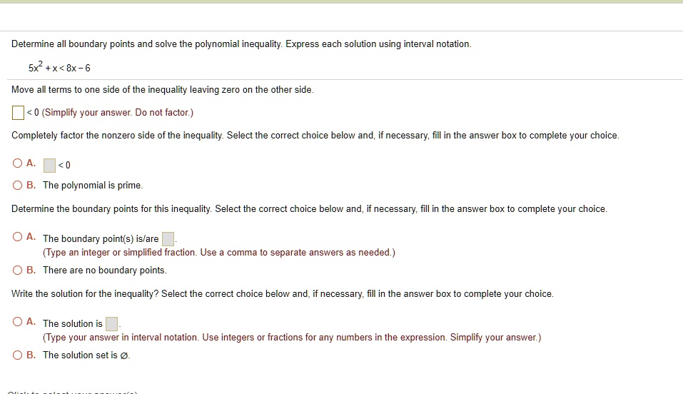 determine all boundary points and solve the polynomial inequality express each solution using ...