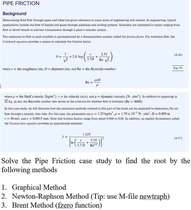 SOLVED: Texts: PIPE FRICTION Background: Determining fluid flow through pipes and tubes has ...