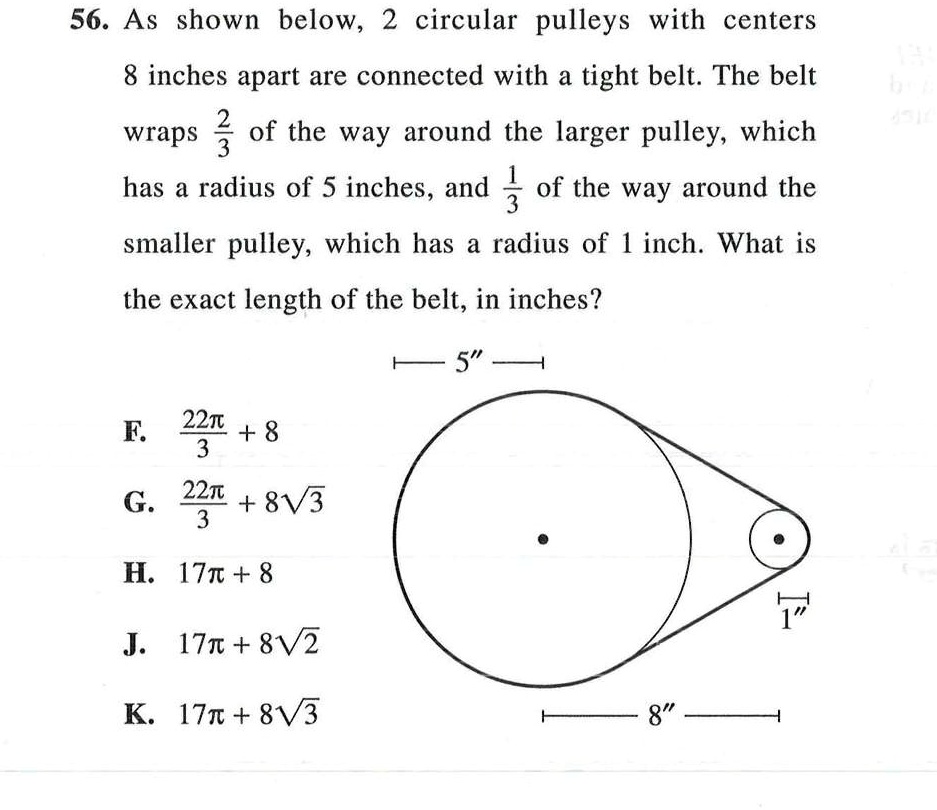 56. As shown below, 2 circular pulleys with centers 8 inches apart are ...