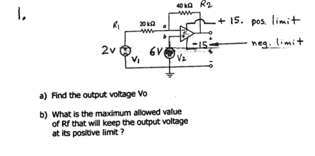 40 kΩR2 1. ww R1 20 kΩ+15. pos. limit b -15- neg. limit 2v 6v Vi V2 10 ...